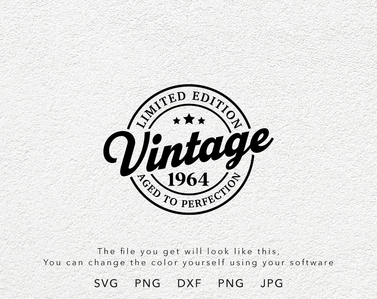 Vintage 1964 Aged to Perfection SVG, PNG, DXF, Jpg, Eps, Retro Birthday ...