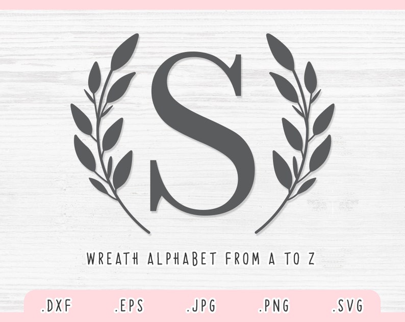 Wreath Alphabet SVG DXF Jpg Png Eps Wreath Letters Svg - Etsy