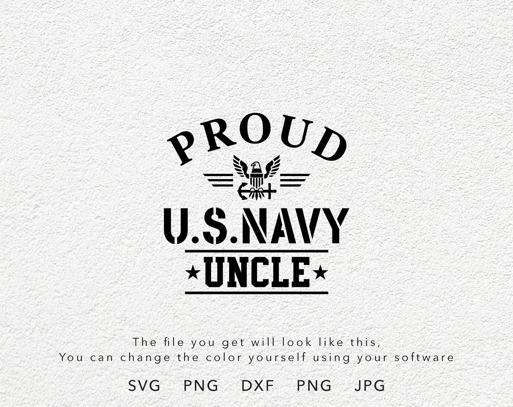 Proud Navy Uncle SVG, PNG, DXF, Jpg, Eps, Soldier Home Coming ...