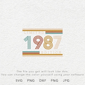 Vintage 1987 Limited Edition SVG, PNG, DXF, Jpg, Eps, Retro Birthday ...