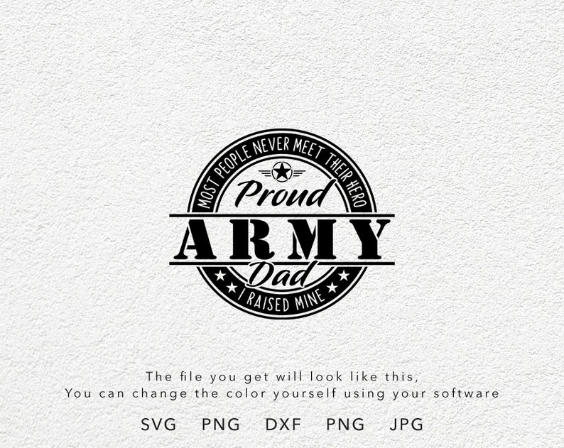 Proud Army Dad SVG, PNG, DXF, Jpg, Eps, Soldier Home Coming Sublimation ...