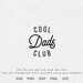 Cool Dads Club SVG, PNG, DXF, Eps, Jpg, Daddy Cut File Cricut ...