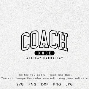 Coach SVG, DXF, PNG, Jpg, Eps, Arched Varsity Coach Cricut Silhouette ...