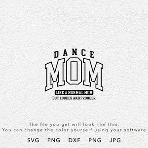Dance Mom SVG, DXF, PNG, Jpg, Eps, Arched Varsity Font Dance Mom ...
