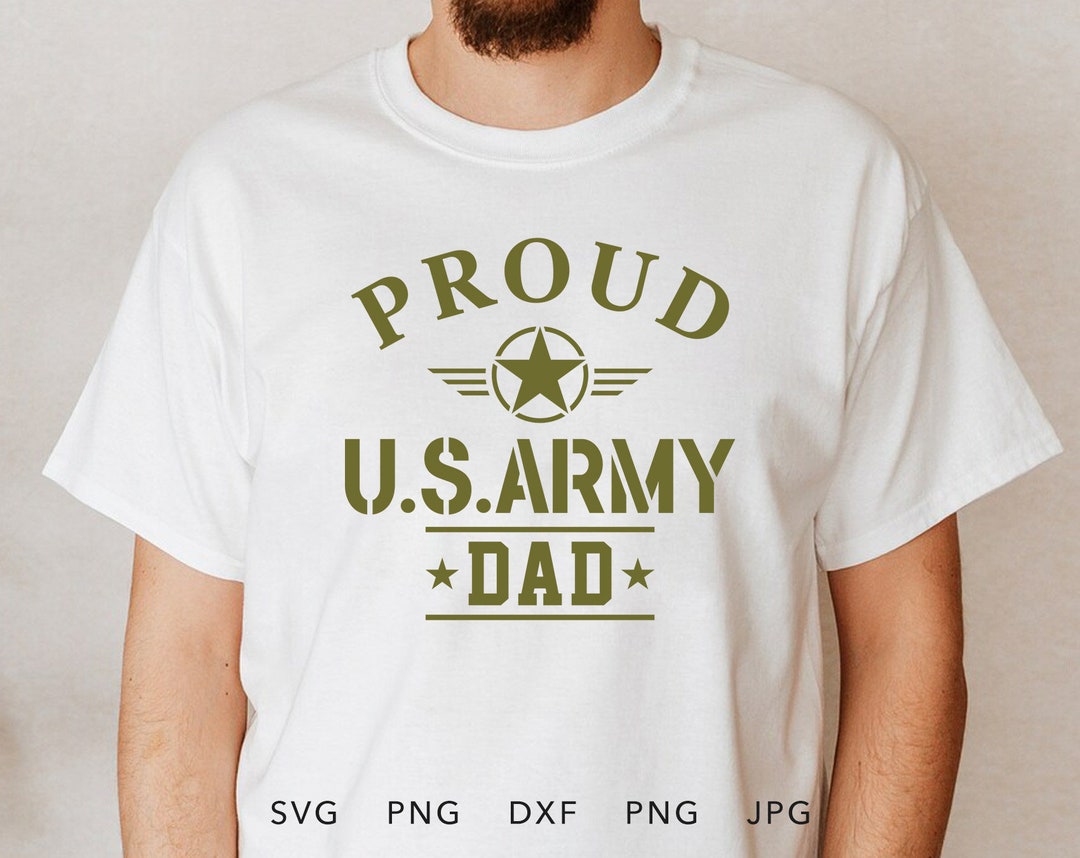 Proud Army Dad SVG, PNG, DXF, Jpg, Eps, Soldier Home Coming Sublimation ...
