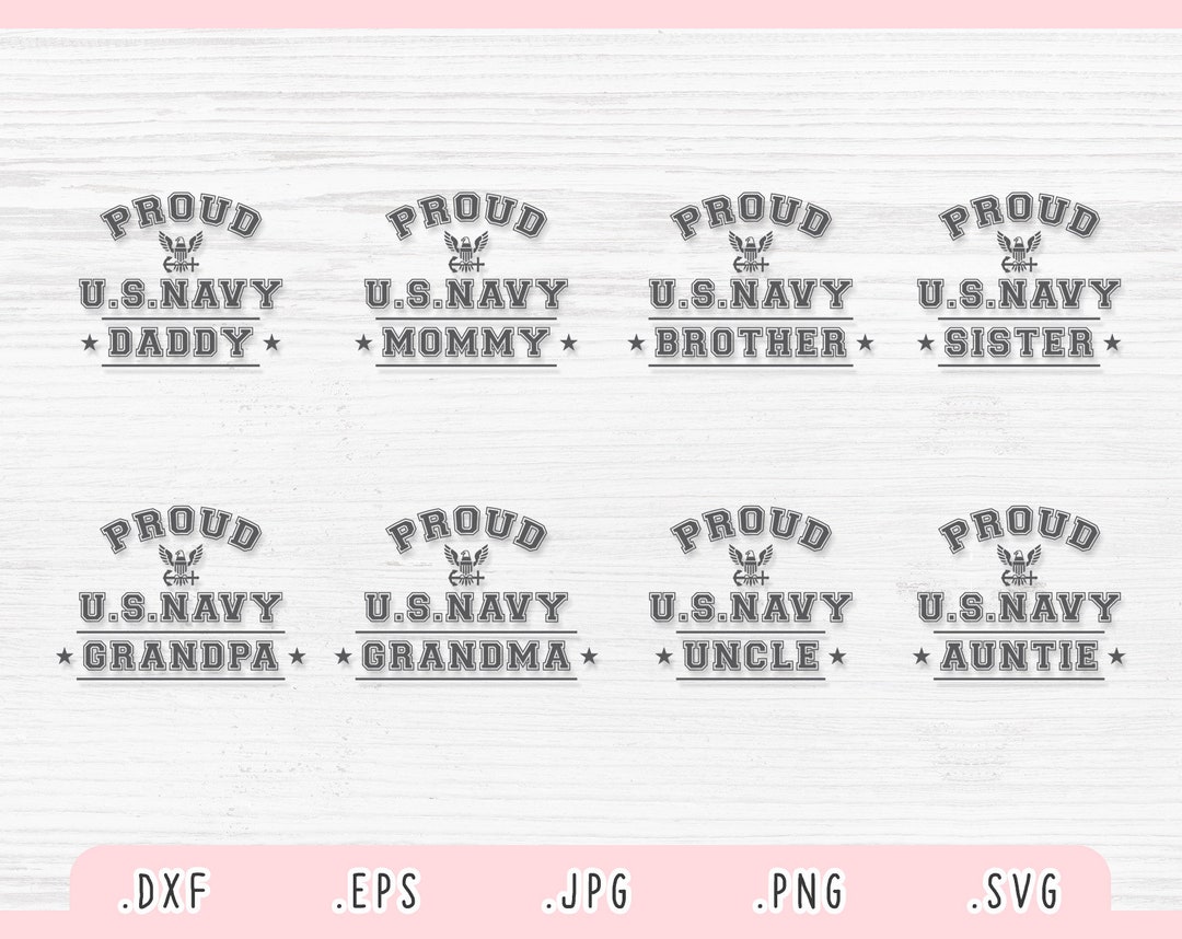 US Navy Family Bundle Svg, Eps, Dxf, Jpg, Png, Navy Mom Svg, Navy Dad ...