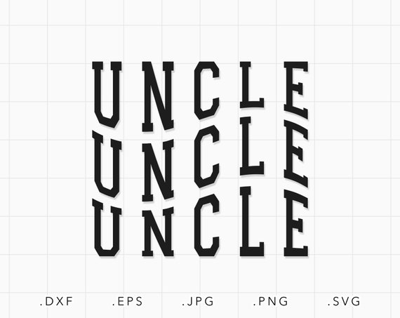 Uncle SVG Dxf Jpg Png Eps Uncle Cut File Cricut | Etsy India