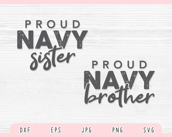 Proud Navy Brother SVG Eps DXF Jpg Png Proud Navy Sister | Etsy