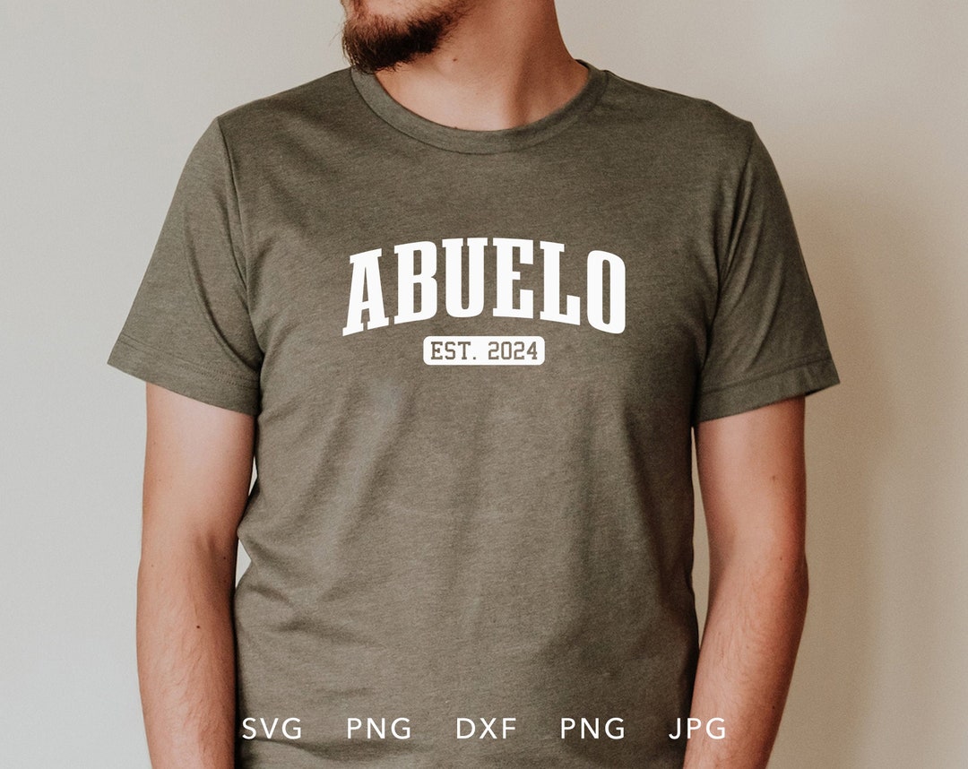 Abuelo Est. 2024 SVG, DXF, PNG, Jpg, Eps, Arched Varsity Letters Abuelo ...