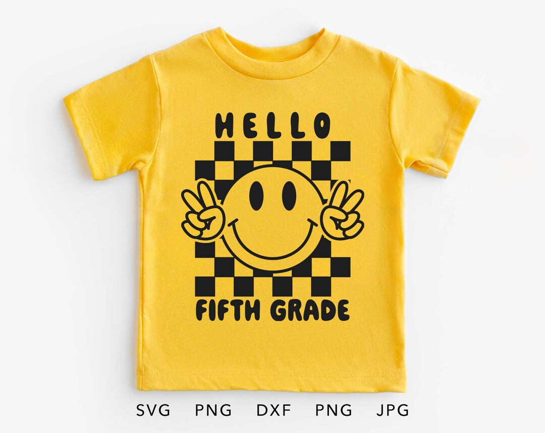 Hello 5th Grade SVG, PNG, Eps, Dxf, Funny First Day of School Shirt ...