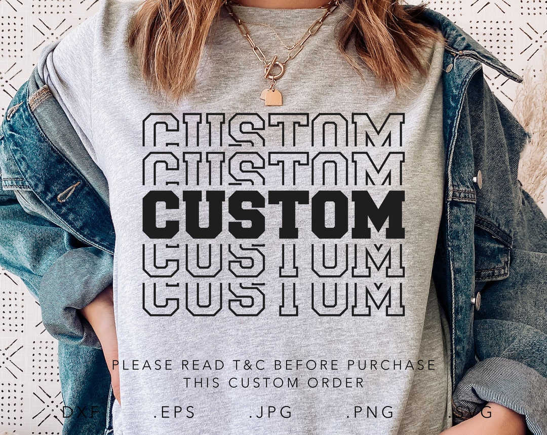 Custom Stacked Svg,dxf,jpg,png,eps,custom Sports Team Svg,custom Cut ...