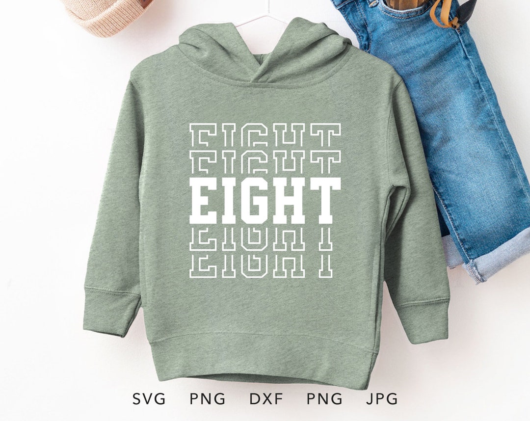 Eight SVG, PNG, Eps, Dxf, 8 Years Old Birthday Boy Shirt Sublimation ...