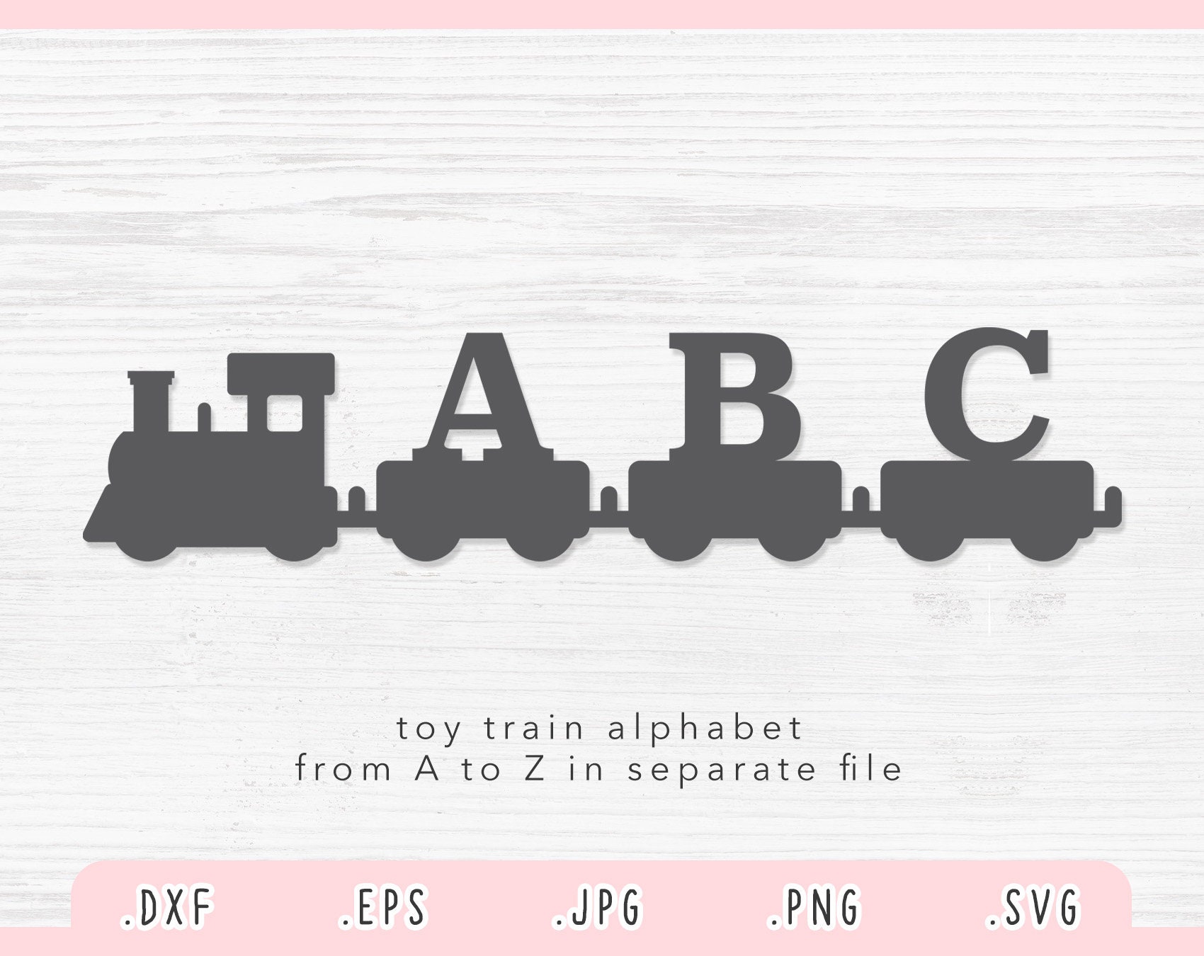 Alphabet SVG Alphabet Toy Train Svg A to Z Train Svg | Etsy