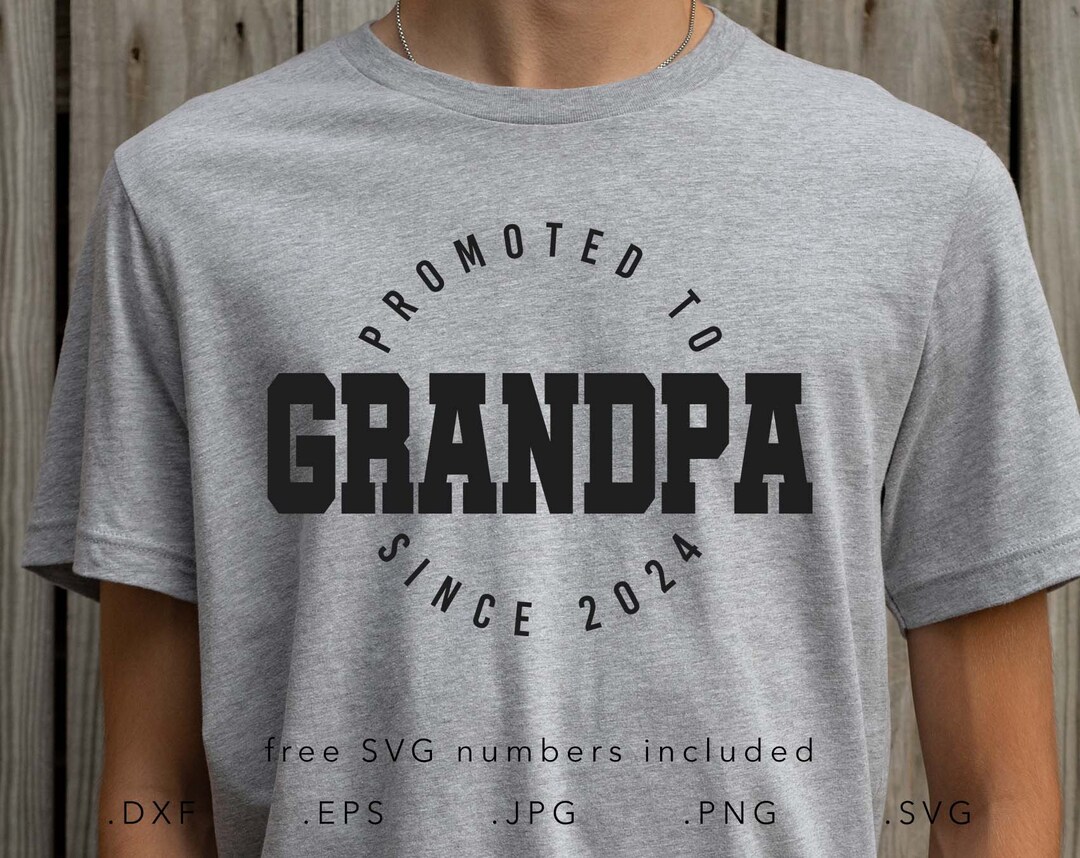 Promoted to Grandpa SVG, Dxf, Jpg, Eps, Png, Grandpa Cut File Cricut ...