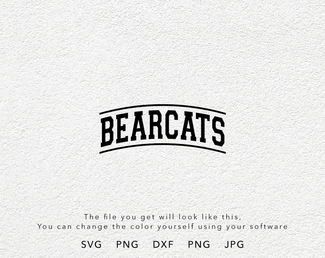 Bearcats Varsity Arched SVG, PNG ,dxf, Jpg, Eps, Bearcats Silhouette ...