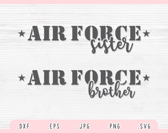 Proud Air Force Brother Svg Eps Dxf Pngproud Air Force Etsy
