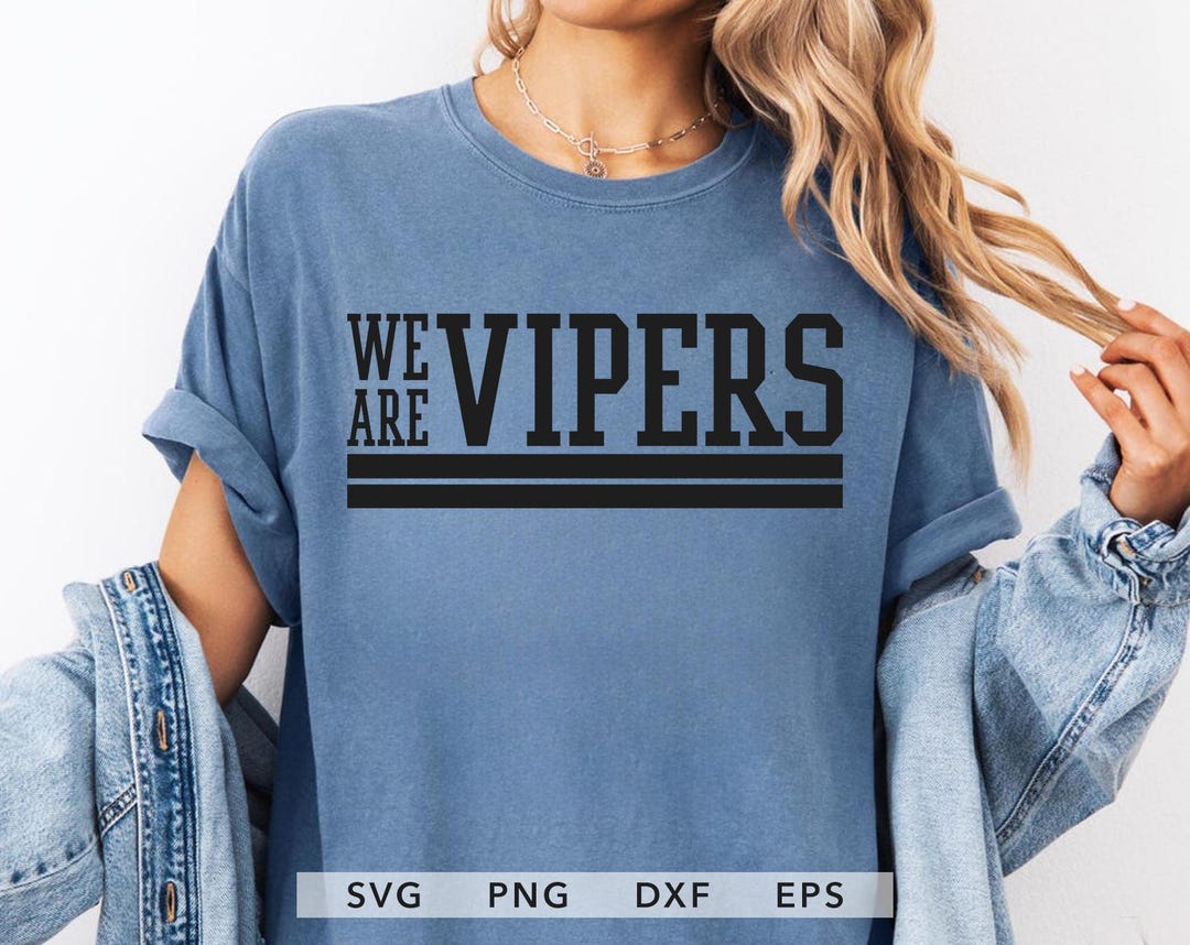 We Are Vipers SVG, PNG, EPS, Dxf, Vipers Team Mascot Sublimation ...