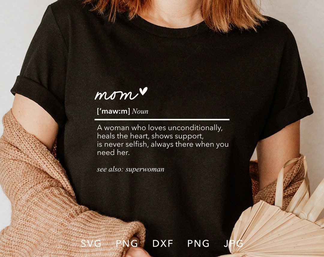 Mom Definition SVG, DXF, PNG, Jpg, Eps, Funny Mother's Day Gift ...
