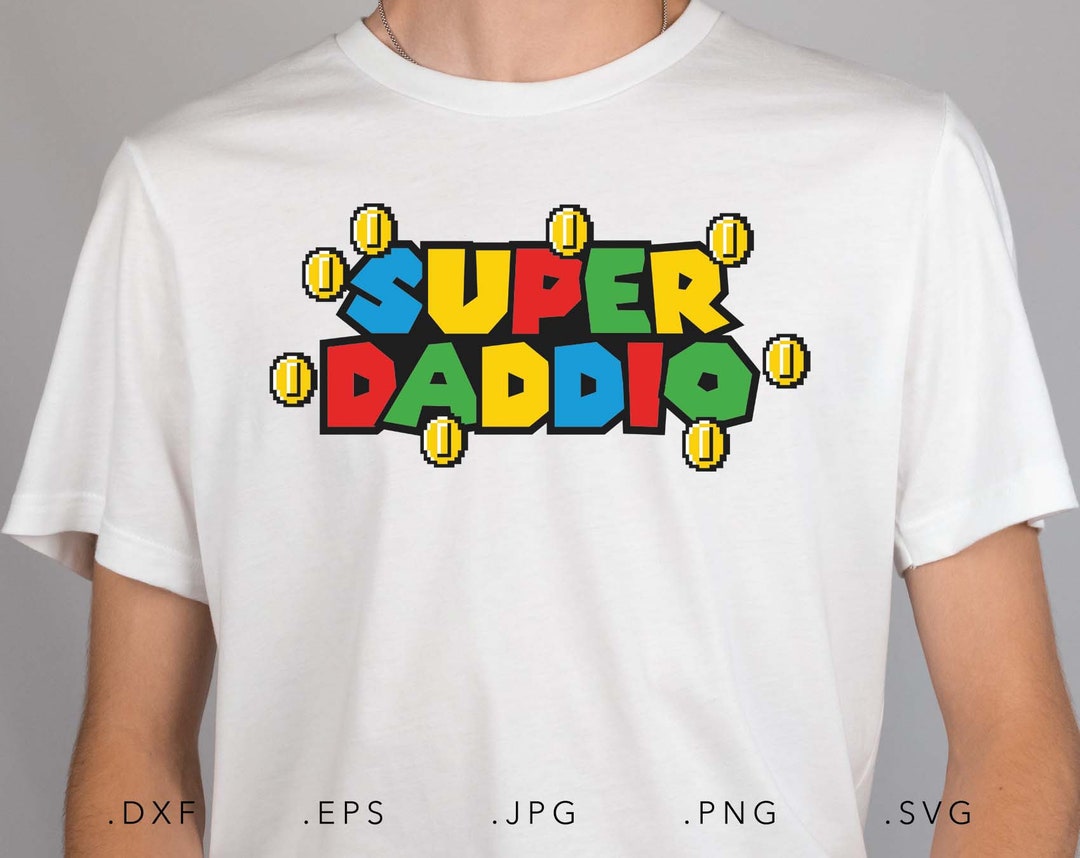 Super Daddio Svg, Dxf, Png, Jpg, Eps, Fathers Day Svg, Awesome Dad Svg ...