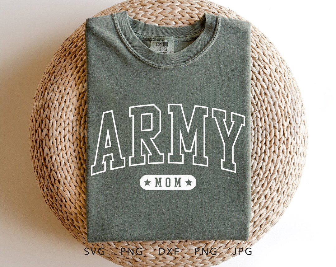 Army Mom SVG, PNG, DXF, Jpg, Eps, Trendy Soldier Home Coming Shirt ...