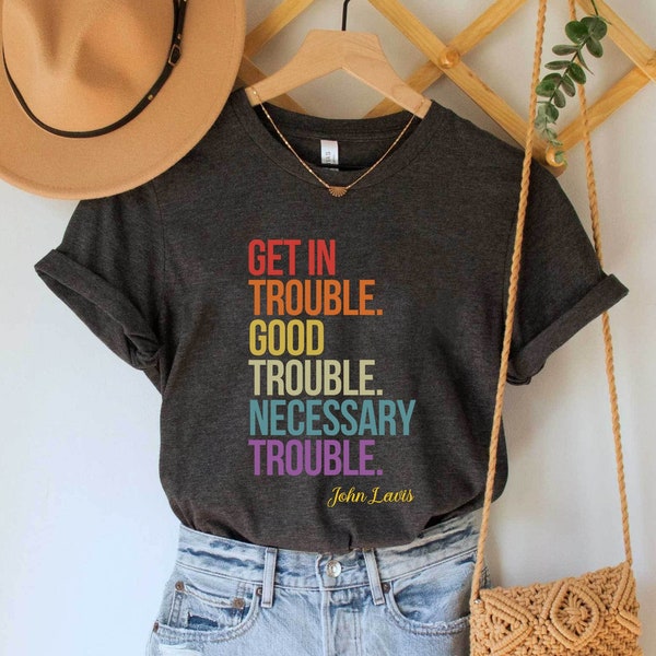 Good Trouble Shirt - Etsy