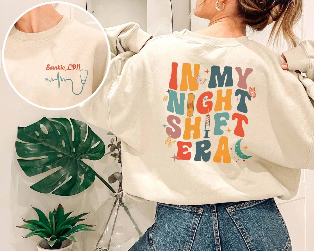 In My Night Shift Era Shirt, Custom Name Nurse Shirt, Night Shift Nurse ...