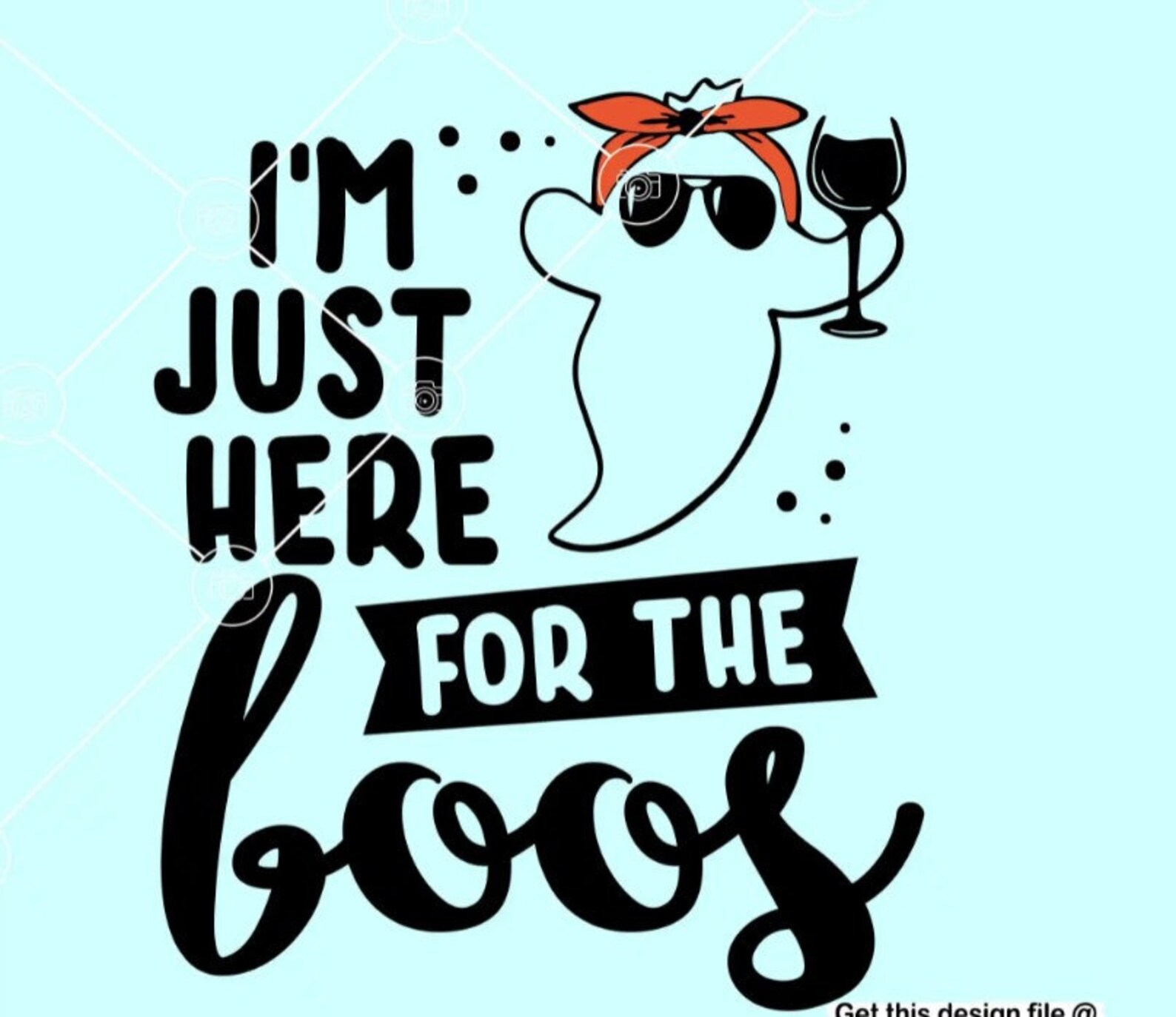 Im Just Here for the Boos SVG Here for the boos svg png | Etsy