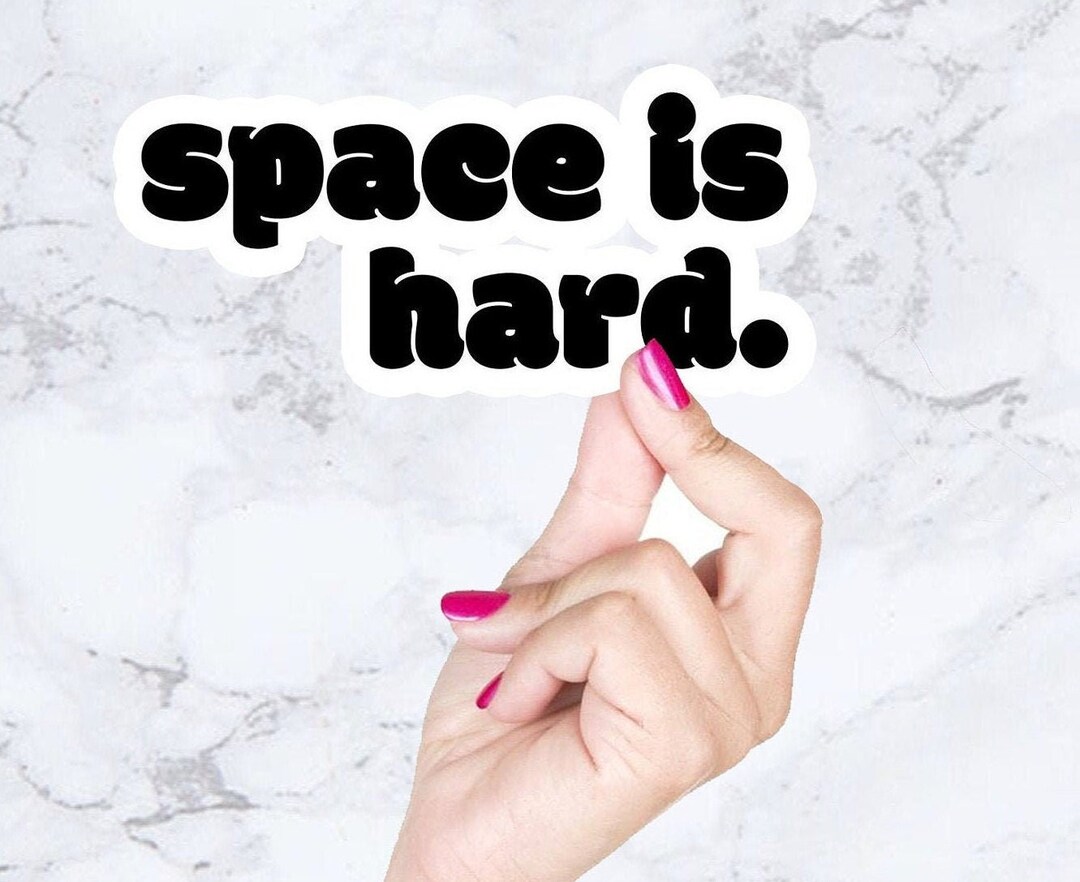Space is Hard Sticker - Black 70s Font - Space Sticker - Tumbler ...