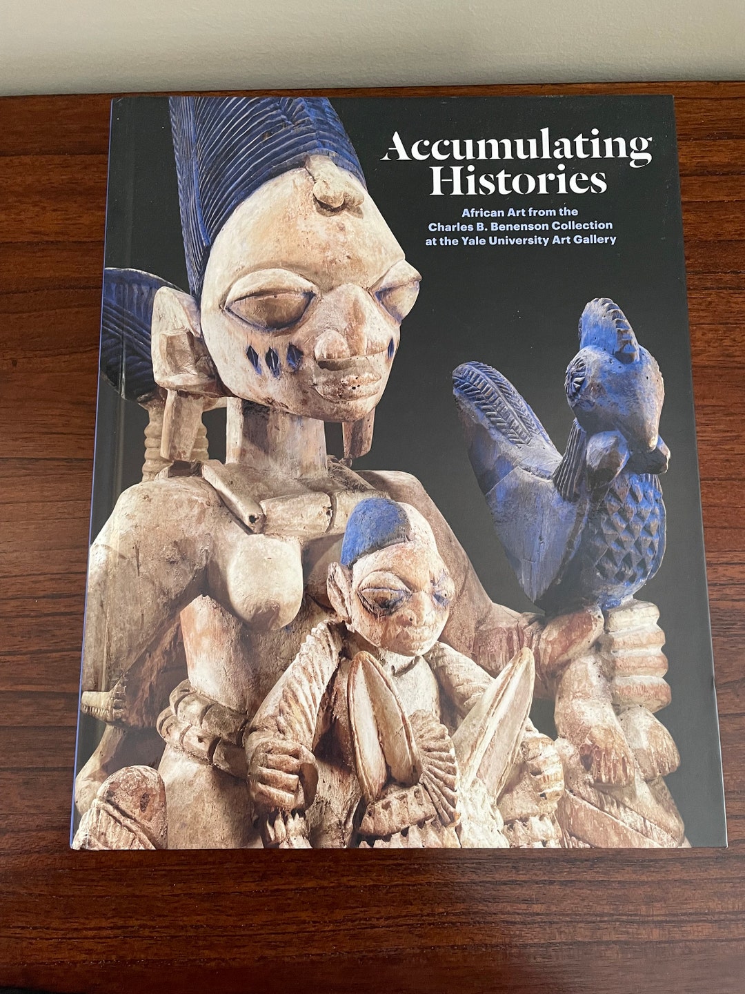 Accumulating Histories African Art From the Charles B. Benenson ...