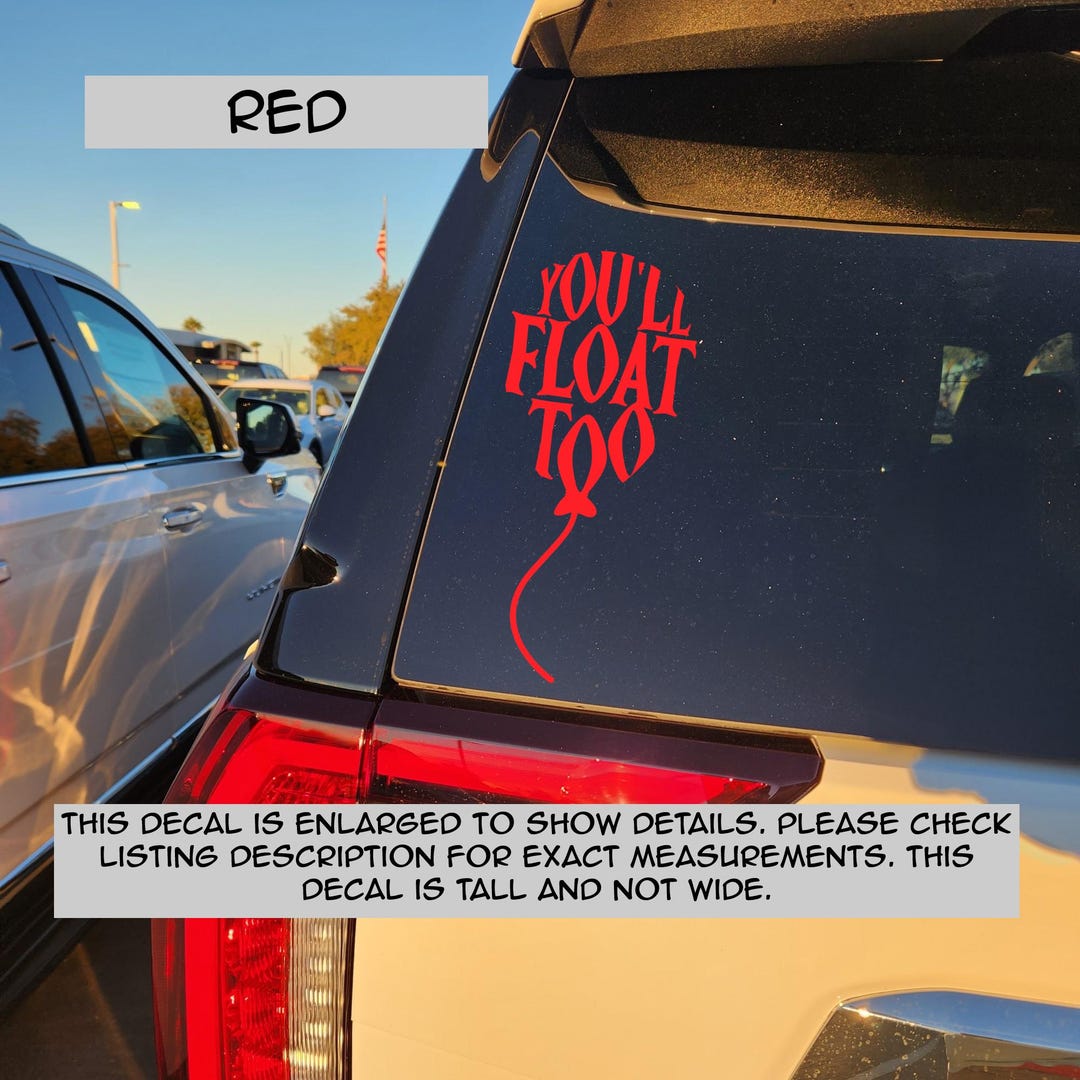 You'll Float Too Balloon Shape Halloween Creepy Permanent Vinyl Decal ...