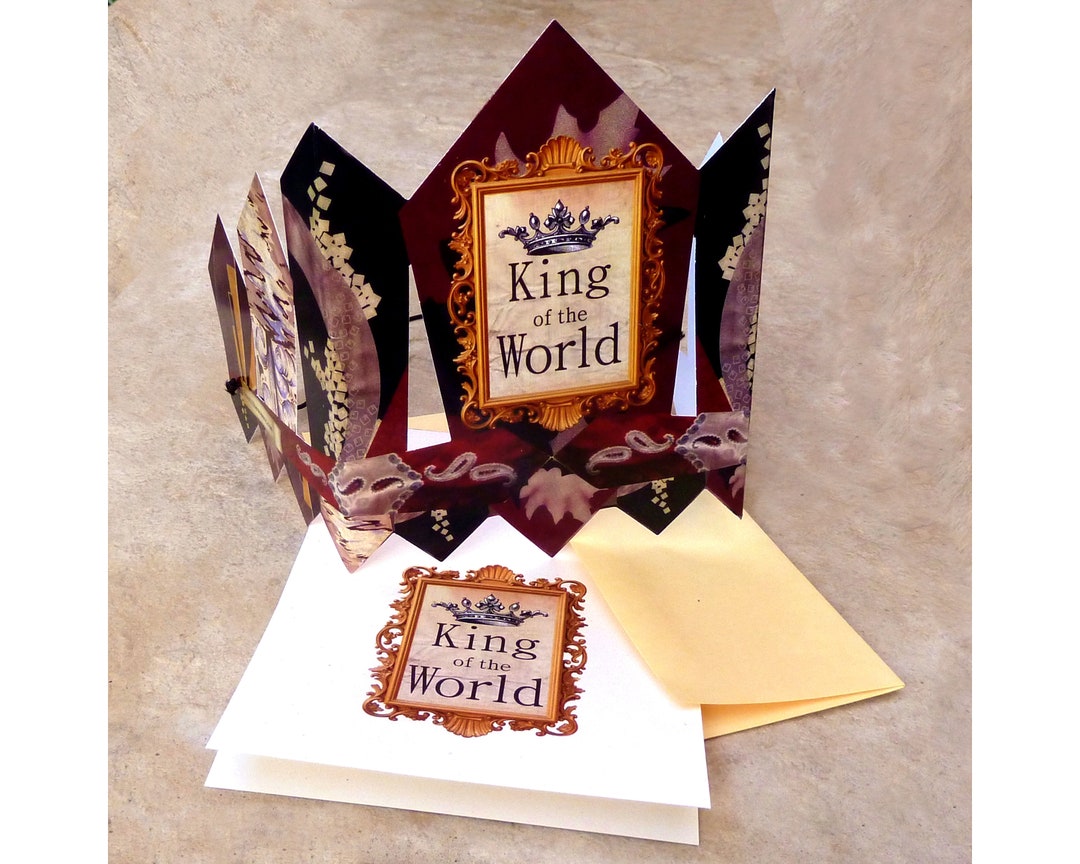 Greeting Card With Tiara, King of the World, Ties, by Heart the Moment ...
