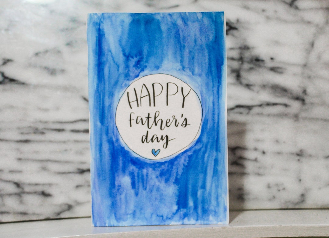 Blue Watercolor Background Hand Lettered Father's Day Card Greeting ...