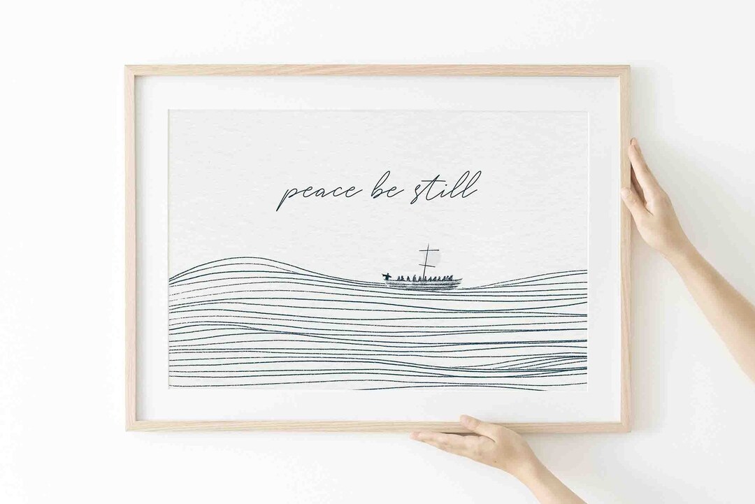 Peace Be Still DIGITAL DOWNLOAD, Jesus Christian Modern Bible Art, Be ...