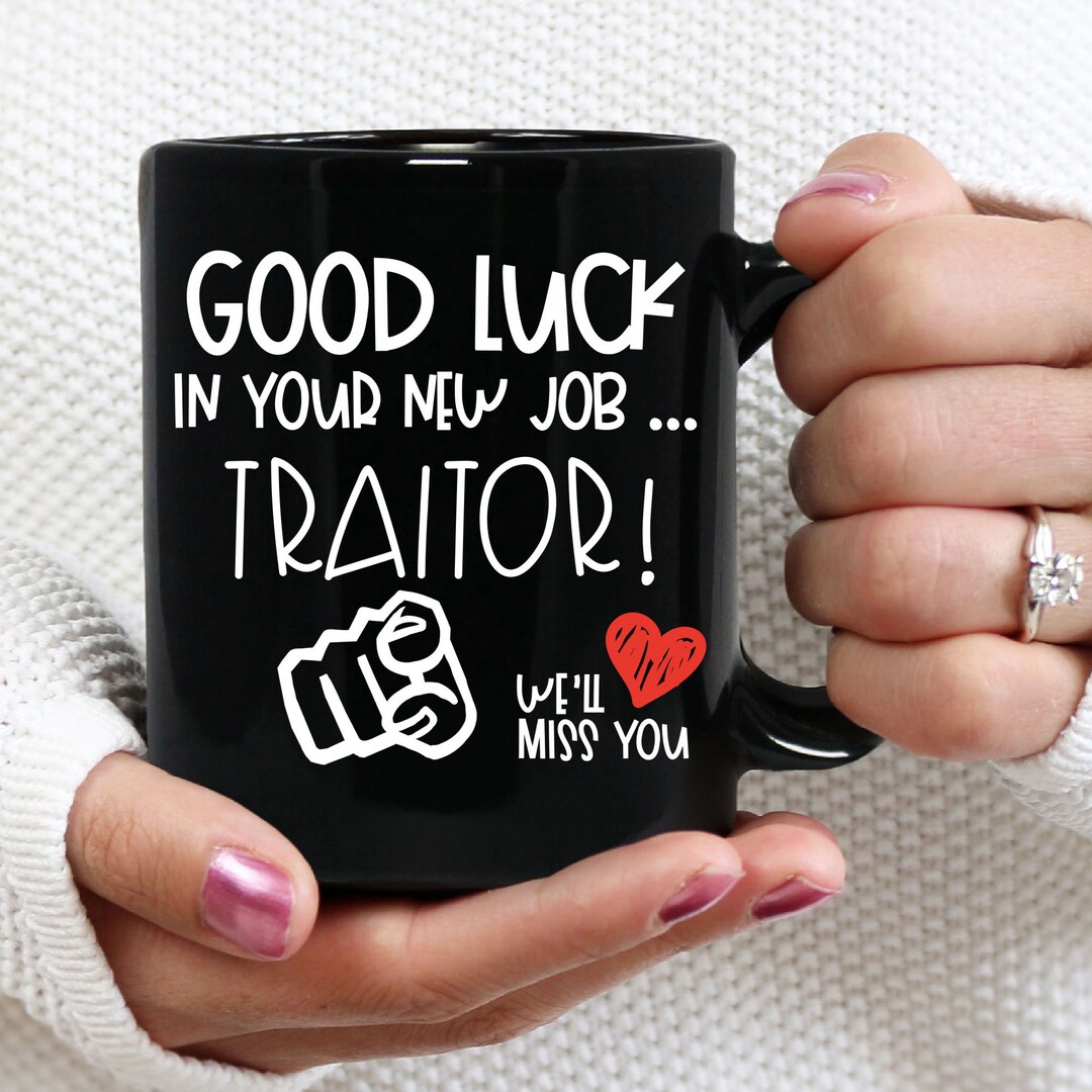 Good Luck in New Job Gift Traitor Mug Work Leaving Gift - Etsy
