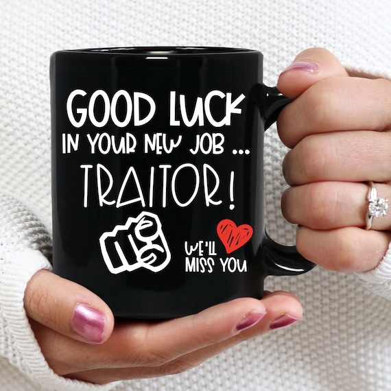 Good Luck In New Job Gift Traitor Mug Work Leaving Gift | Etsy