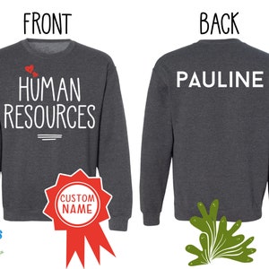 Human Resources Front and Back Sweatshirt , HR Graduation, Future Hr ...