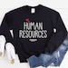 Human Resources Sweatshirt , HR Sweatshirts, HR Graduation, Future Hr ...
