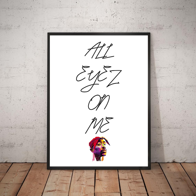 All Eyez on Me 2pac Poster, Wall Art, Home Decor, Digital Download ...
