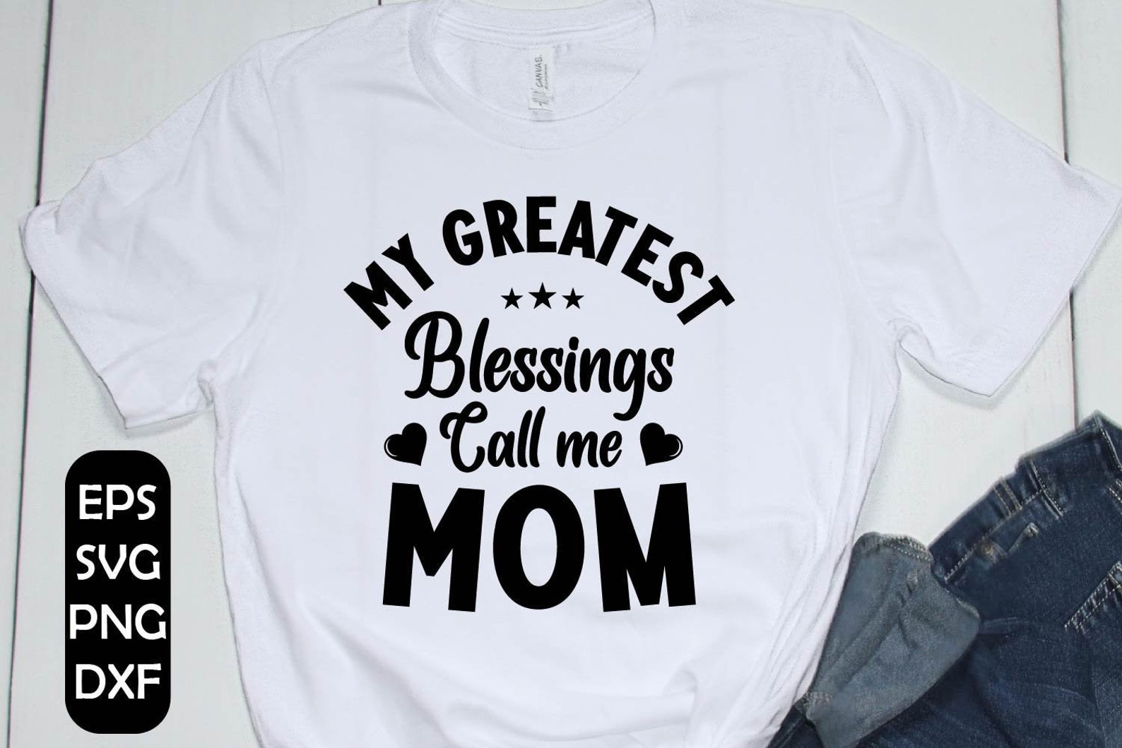 My Greatest Blessings Call Me Mom Svg Mom Life Svg Mothers Etsy