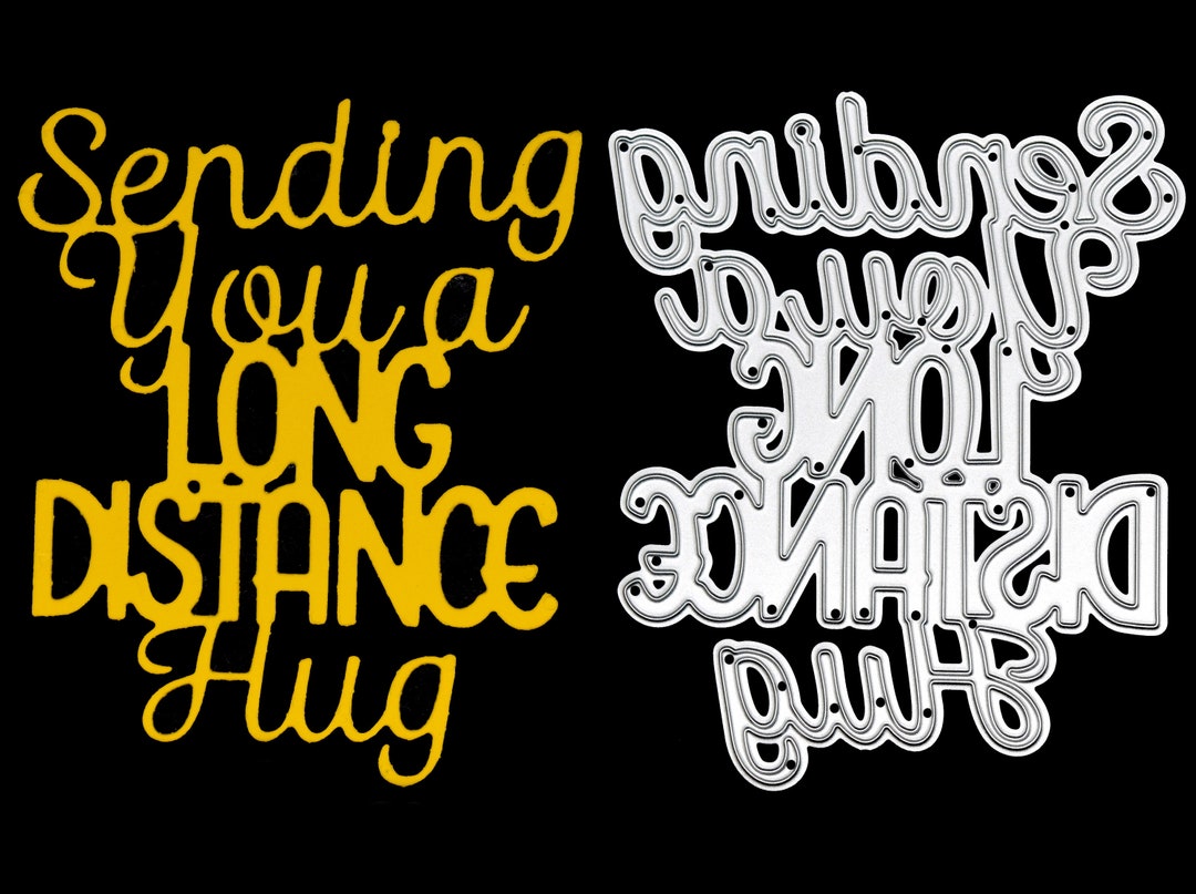 A 'sending You A Long Distance Hug' Sentiments Metal Cutting Die, Card ...