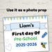 First Day of Preschool Printable Sign, Last Day of Preschool 2025-2026 ...