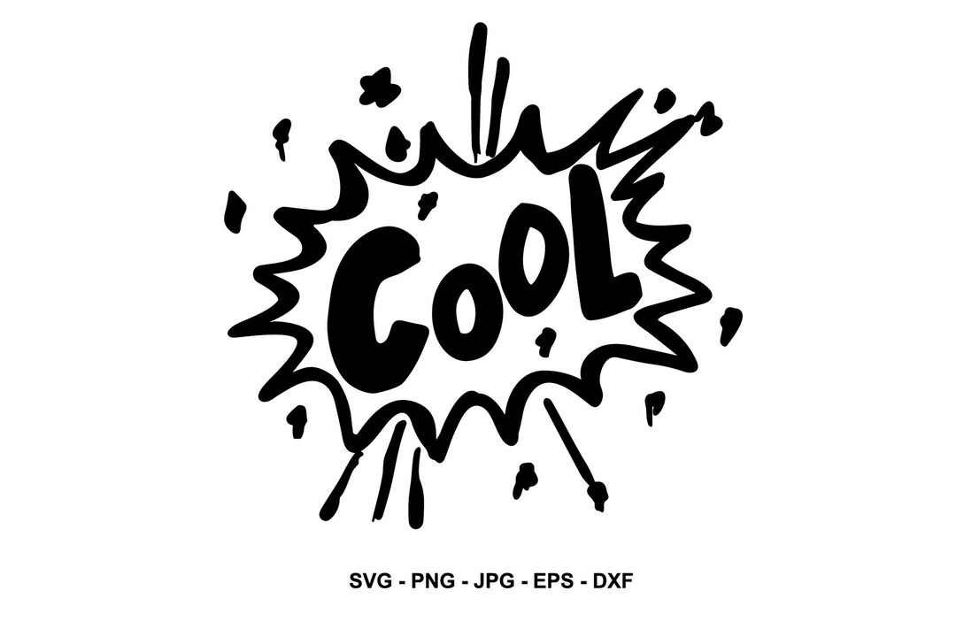Cool Svg, Cool Slogan, Cool Text, Cool Letter, Silhouette, Cutting ...