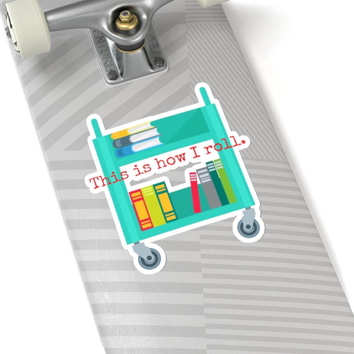 This is How I Roll Library Book Cart Bookworm Reader Sticker | Etsy