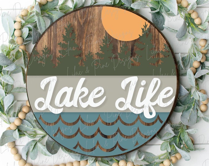 Lake Life Round Sign, Summer Decor SVG, Lake Sign SVG, Round Wood Sign ...