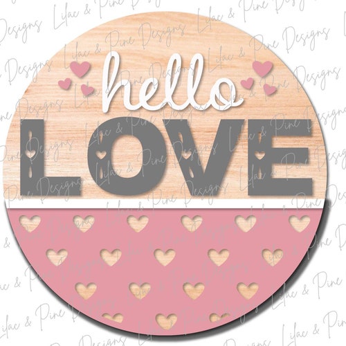 Hello Love Heart Sign Digital Download Round Door Hanger - Etsy