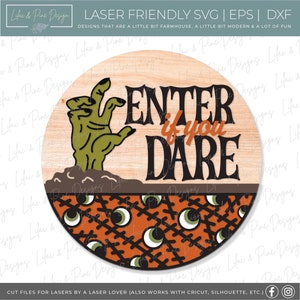 Enter If You Dare Sign, Zombie Door Hanger SVG, Halloween Welcome Sign ...