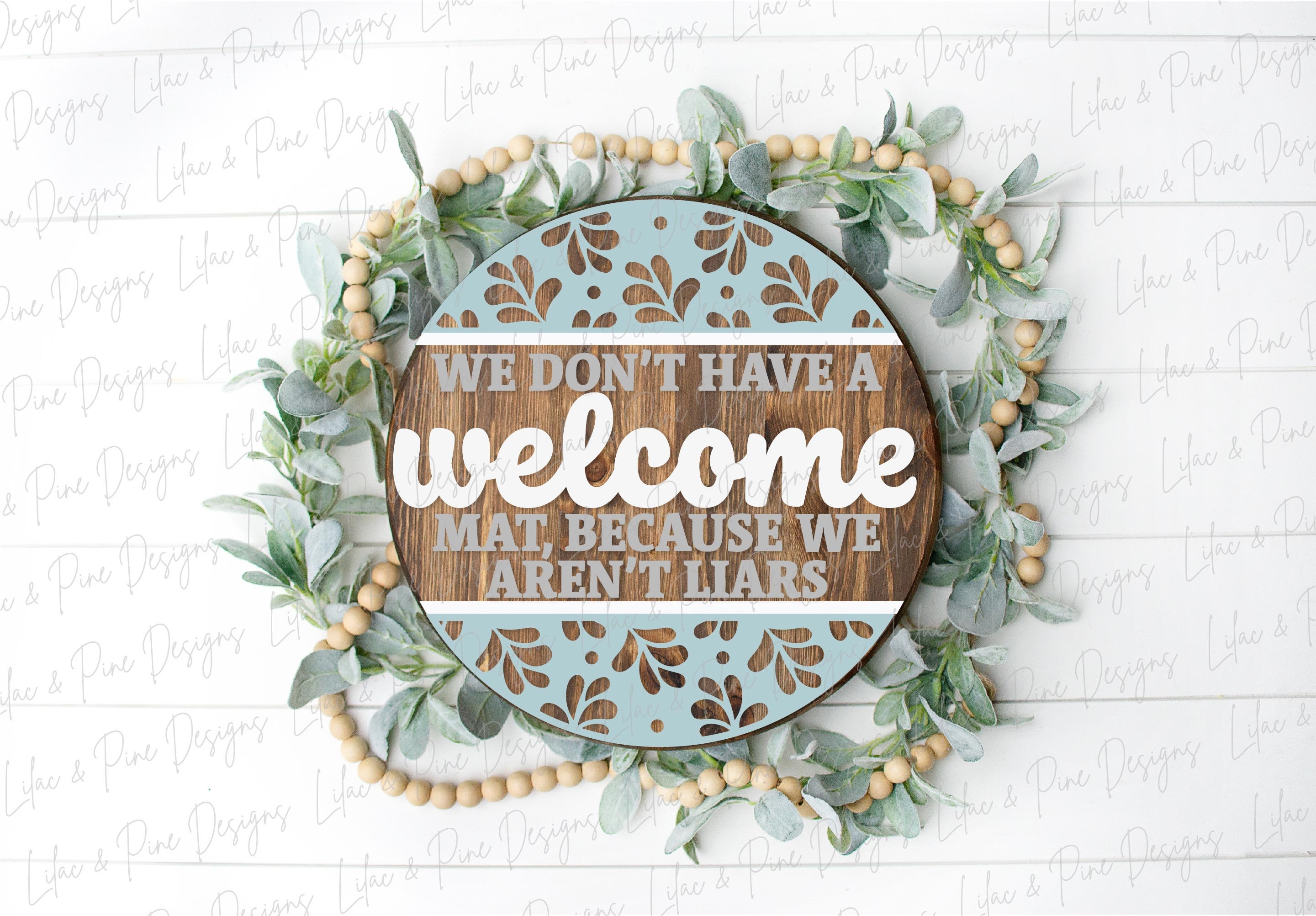No Welcome Mat Sign SVG, We Aren't Liars Svg, Funny Door Hanger, Not ...