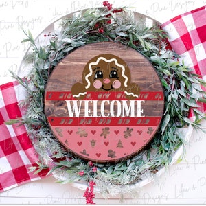 Gingerbread Welcome Sign SVG, Christmas Door Hanger SVG, Holiday ...