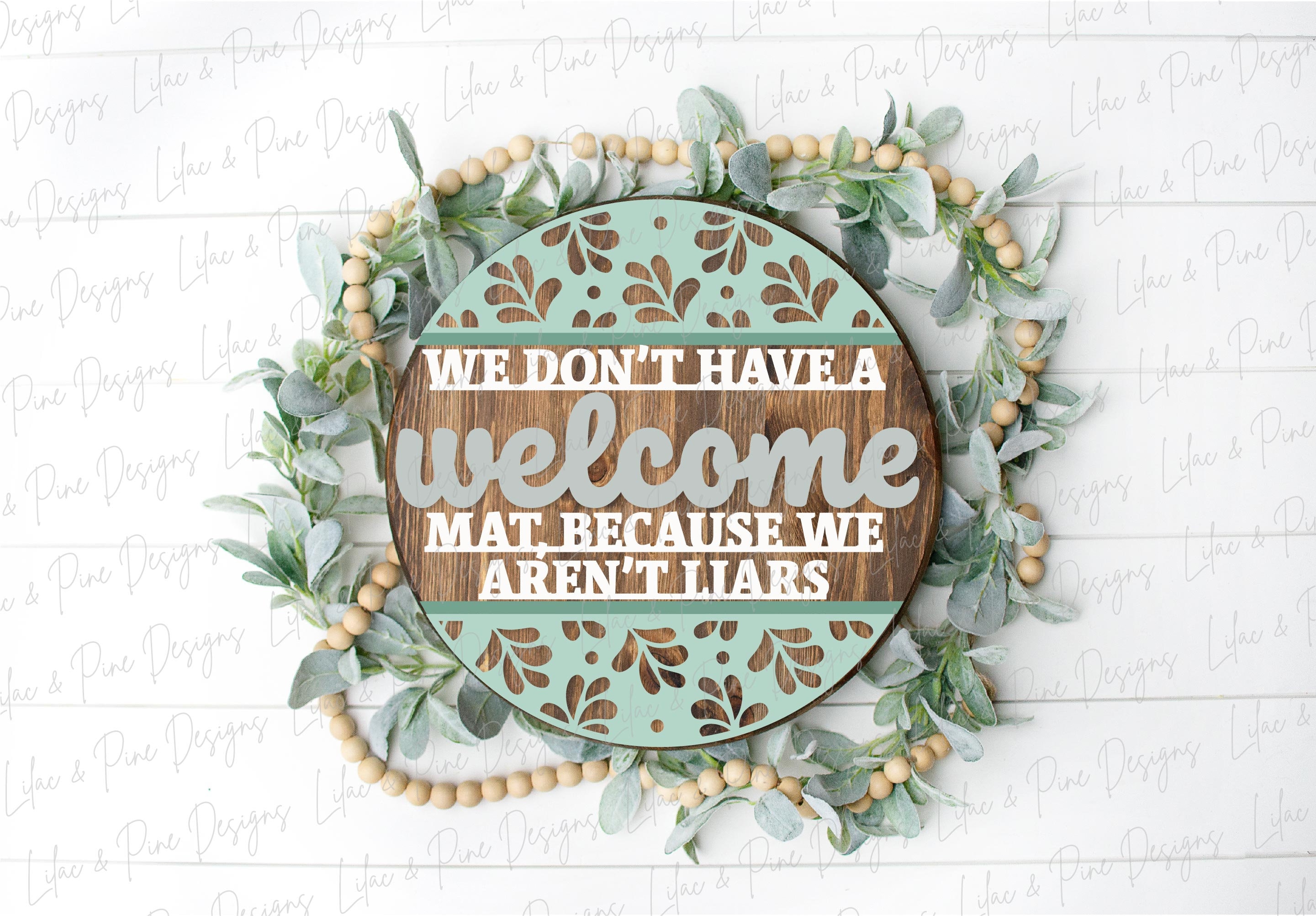 No Welcome Mat Sign SVG, We Aren't Liars Svg, Funny Door Hanger, Not ...