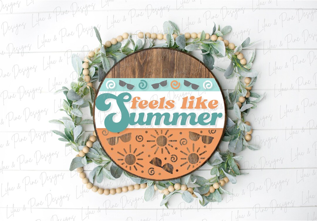 Feels Like Summer SVG, Summer Welcome Sign Svg, Summer Door Hanger ...